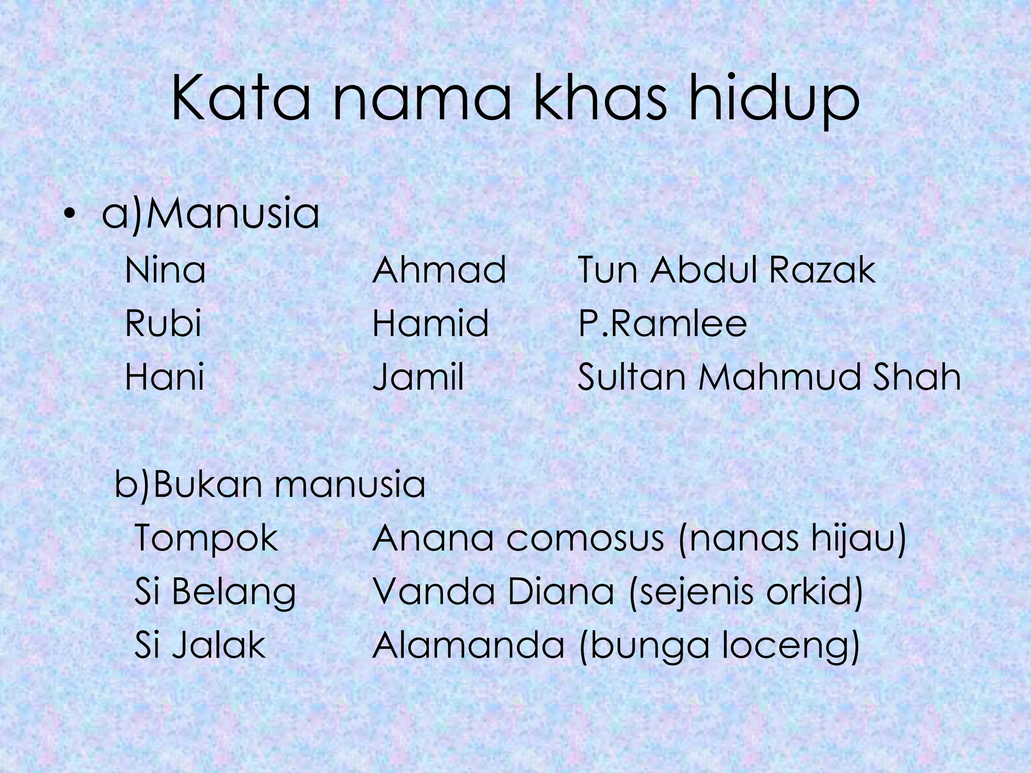 Kata nama khas & kata ganti diri tanya | PPT