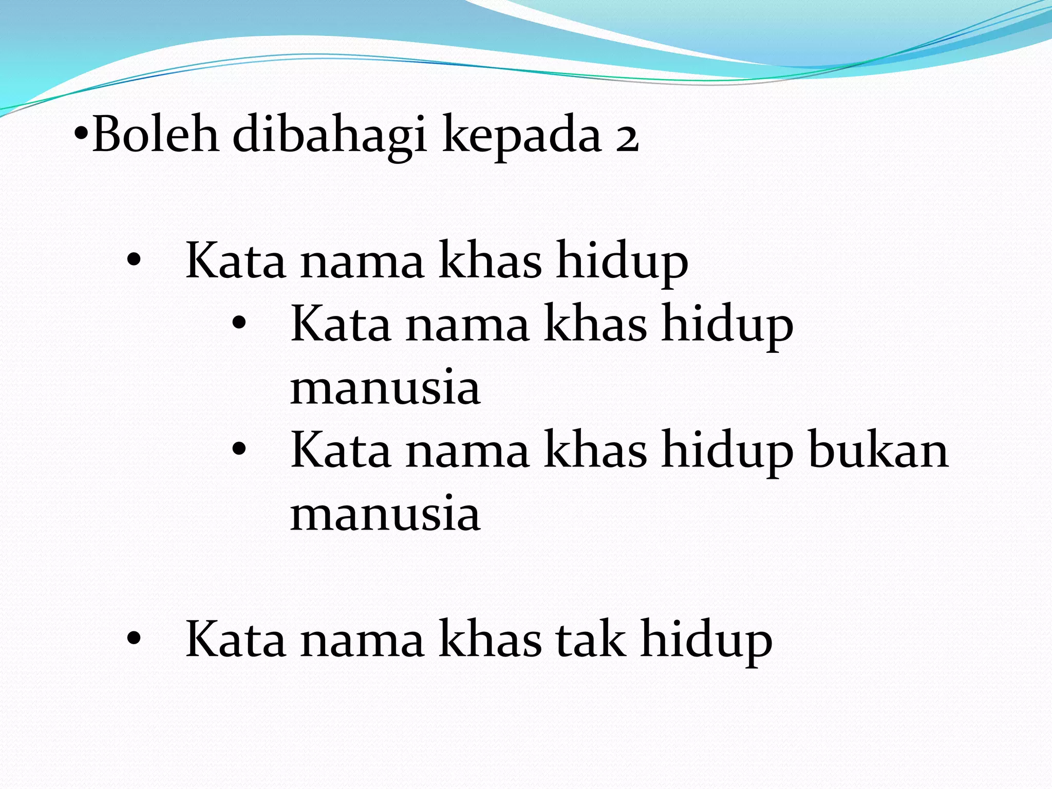 Kata nama khas p&p bm | PPT | Free Download