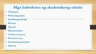 KATANGIAN-LAYUNIN-AT-GAMIT-NG-AKADEMIKONG-SULATIN.pptxakademikong ...