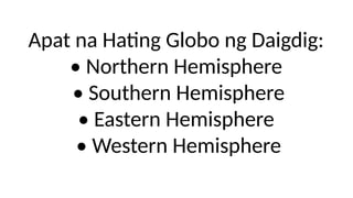 Aral. Pan. 8 - Katangiang Pisikal ng Daigdig.pptx