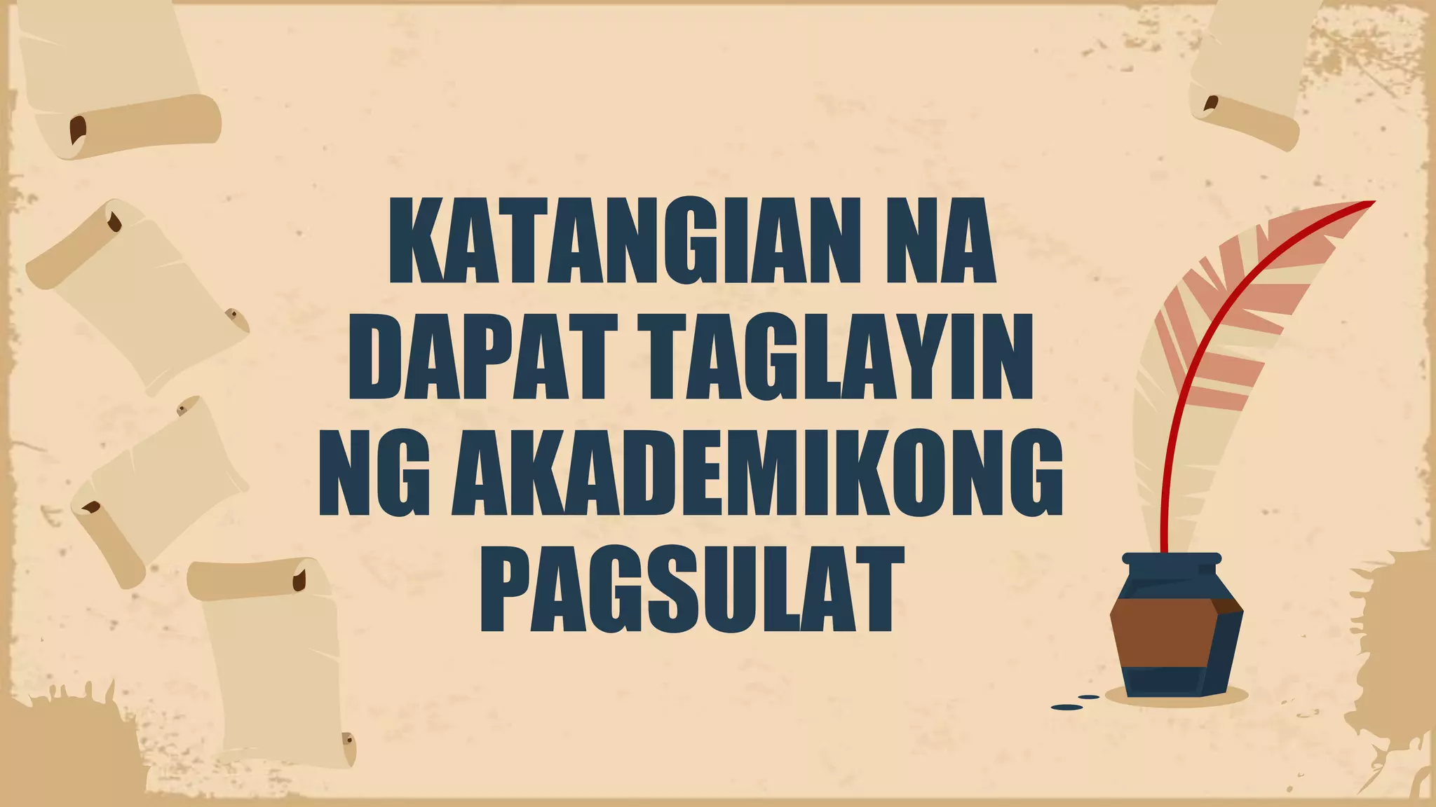 Katangian ng Akademikong Pagsulat.pptx