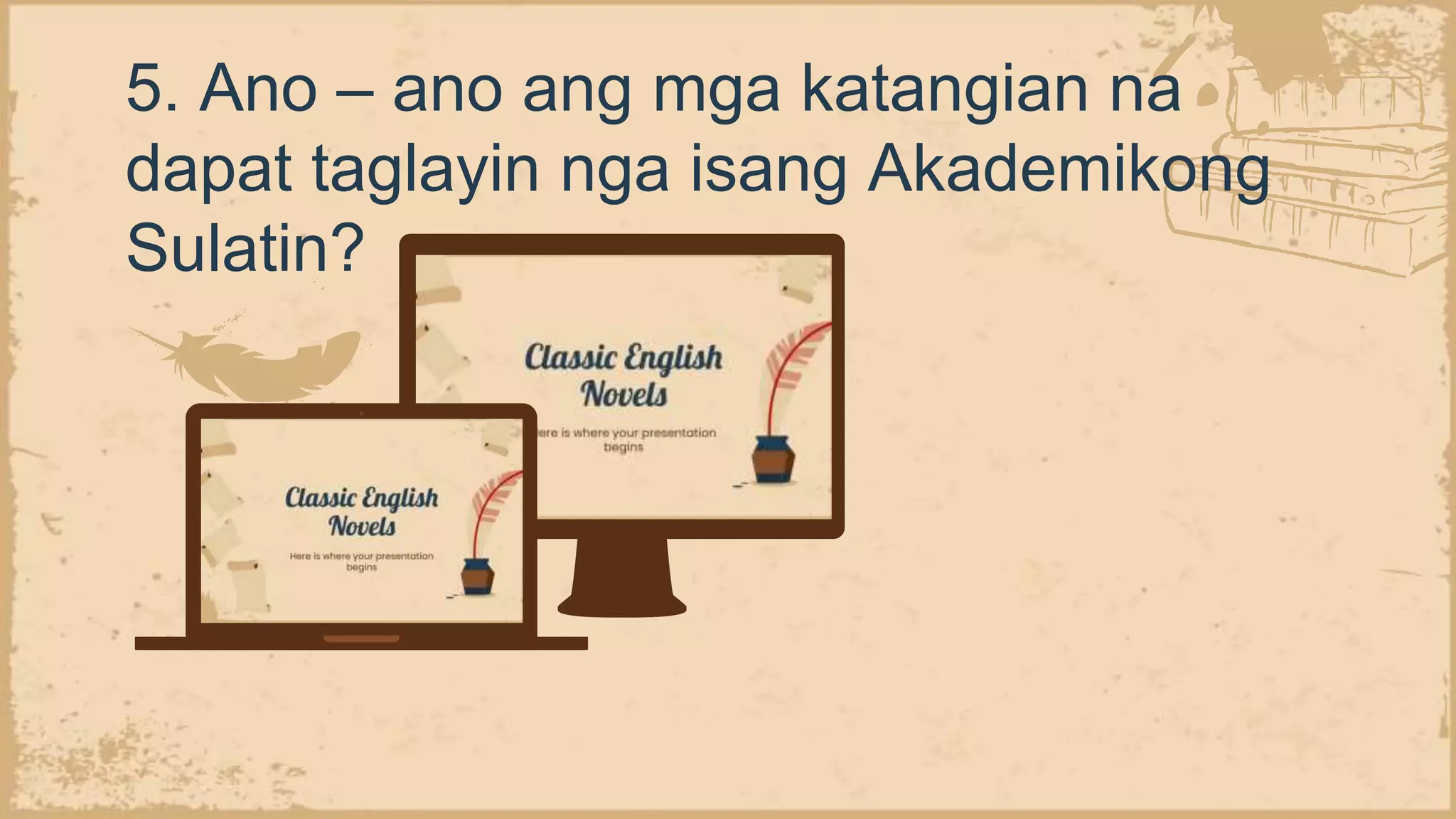 Katangian ng Akademikong Pagsulat.pptx