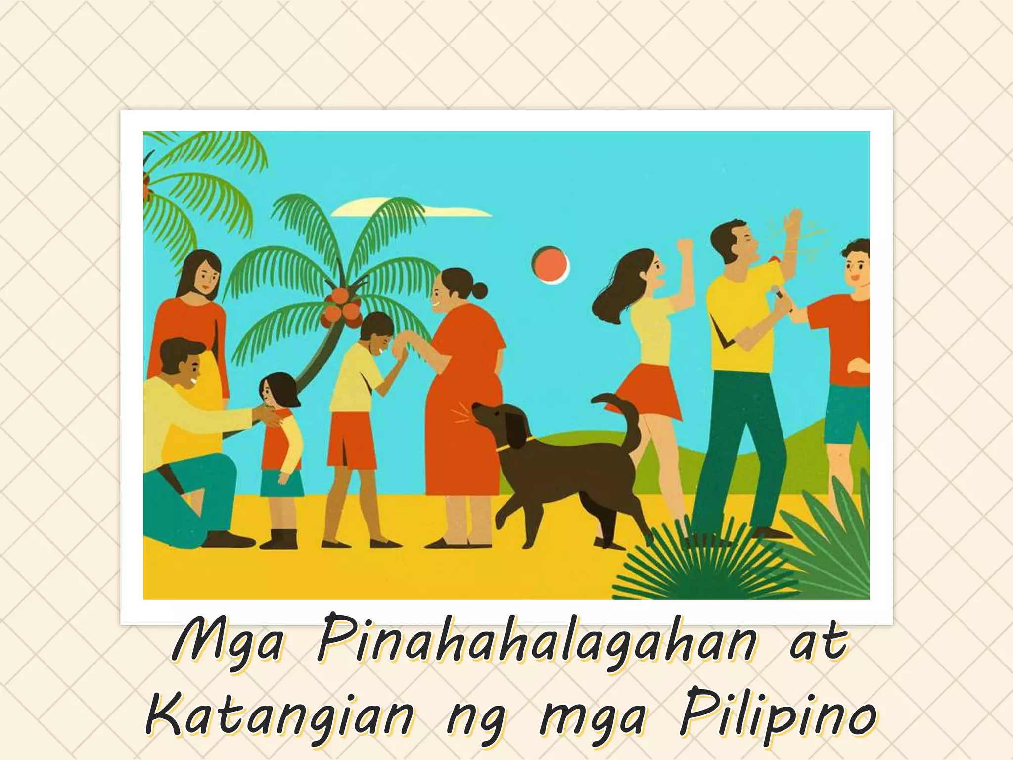 Katangian ng mga pilipino | PPTX