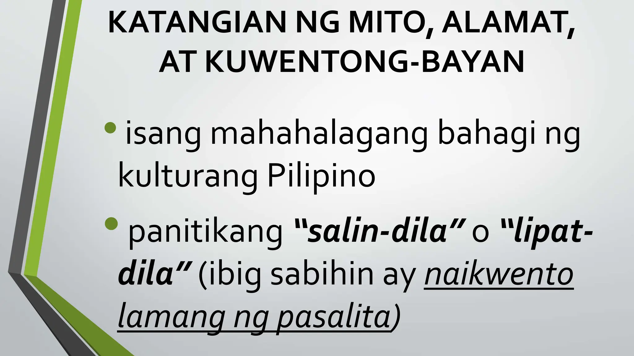 KATANGIAN NG MITO, ALAMAT, AT KUWENTONG-BAYAN (denotasyon konotasyon).pptx
