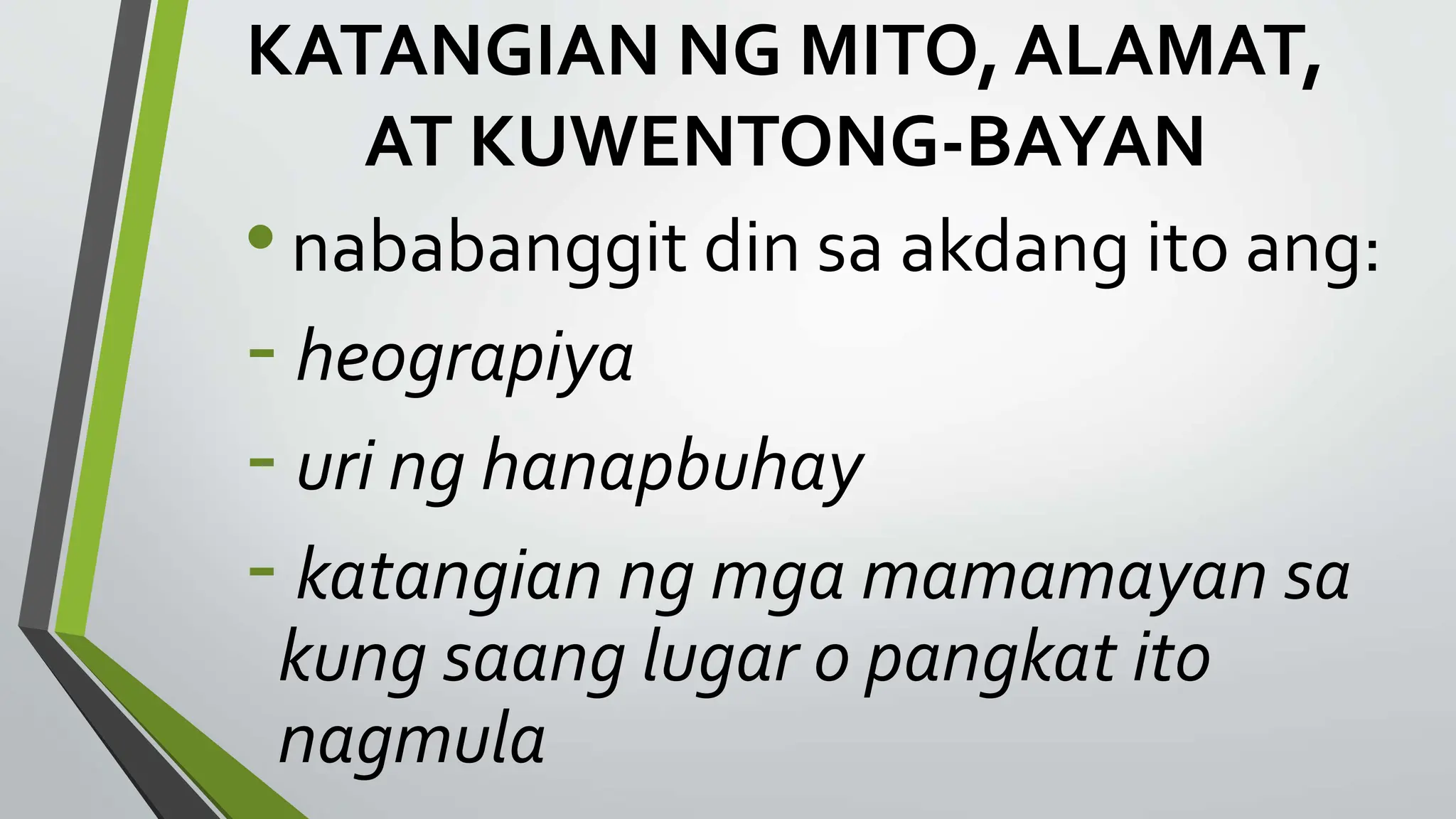KATANGIAN NG MITO, ALAMAT, AT KUWENTONG-BAYAN (denotasyon konotasyon).pptx