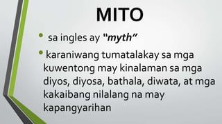 KATANGIAN NG MITO, ALAMAT, AT KUWENTONG-BAYAN (denotasyon konotasyon).pptx