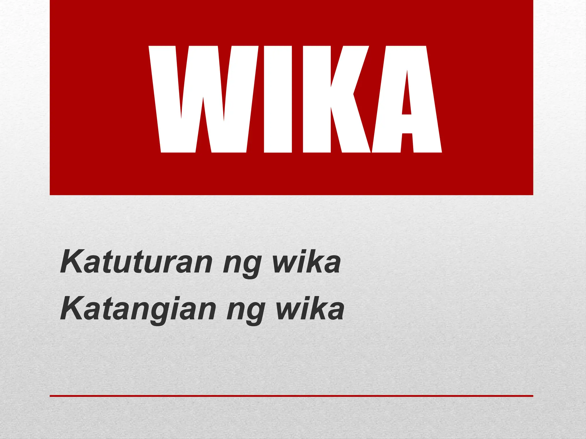 Katangian ng Wika (Characteristics of Language) | PDF