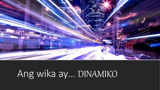 KATANGIAN NG WIKA-Q1 LESSON.pptx