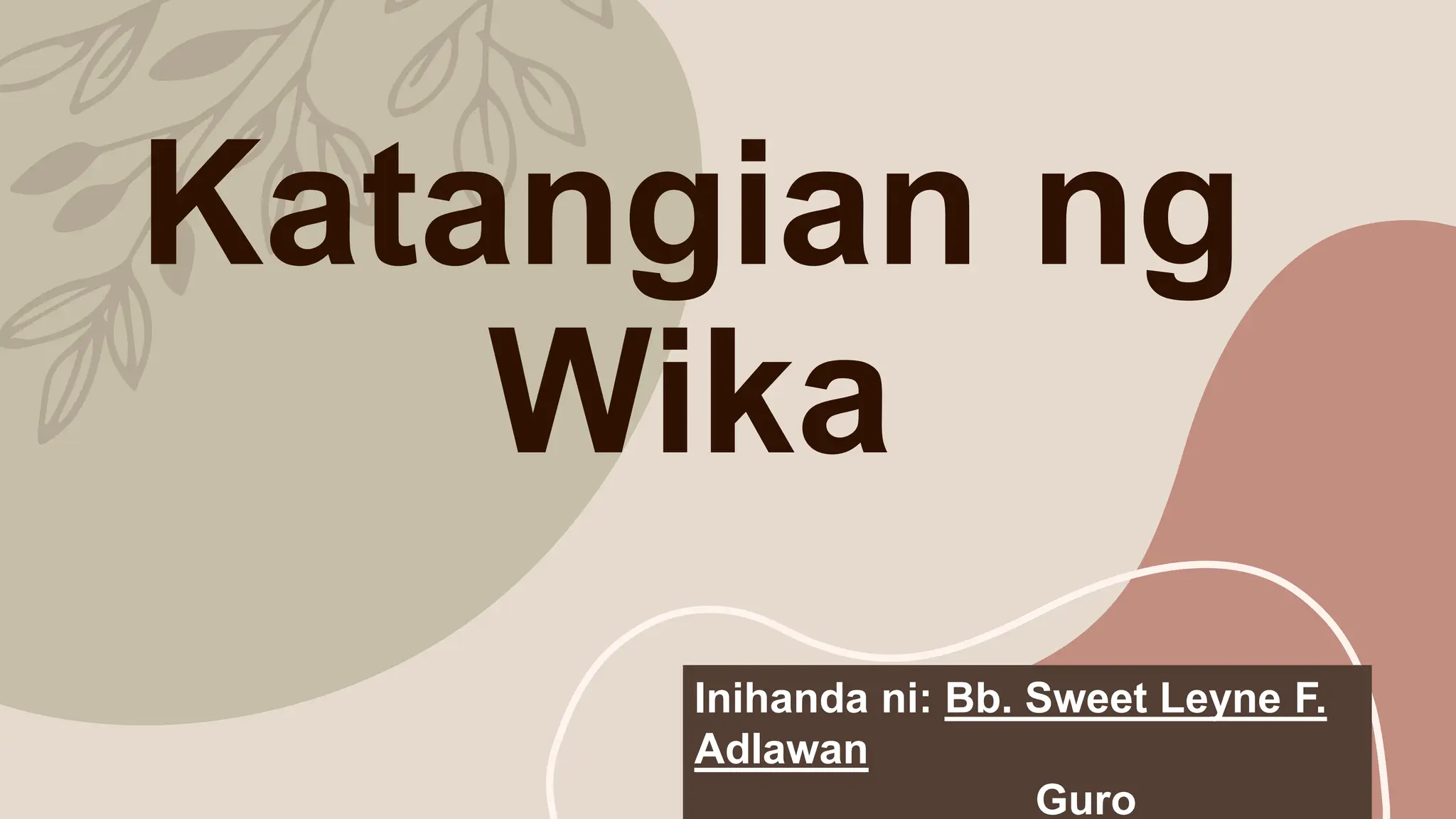 Katangian ng Wika Powerpoint Presentation | PPTX