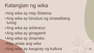 Katangian ng Wika Powerpoint Presentation | PPTX