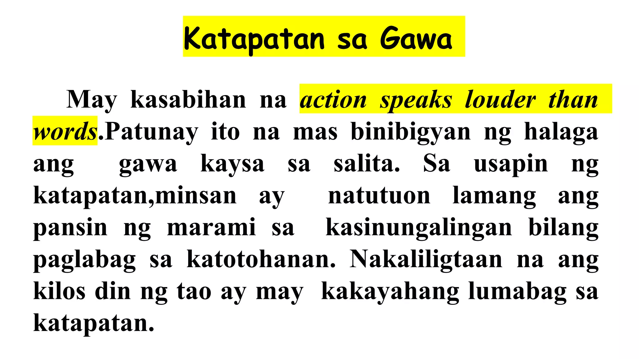 KATAPATAN SA SALITA AT GAWA.pptx