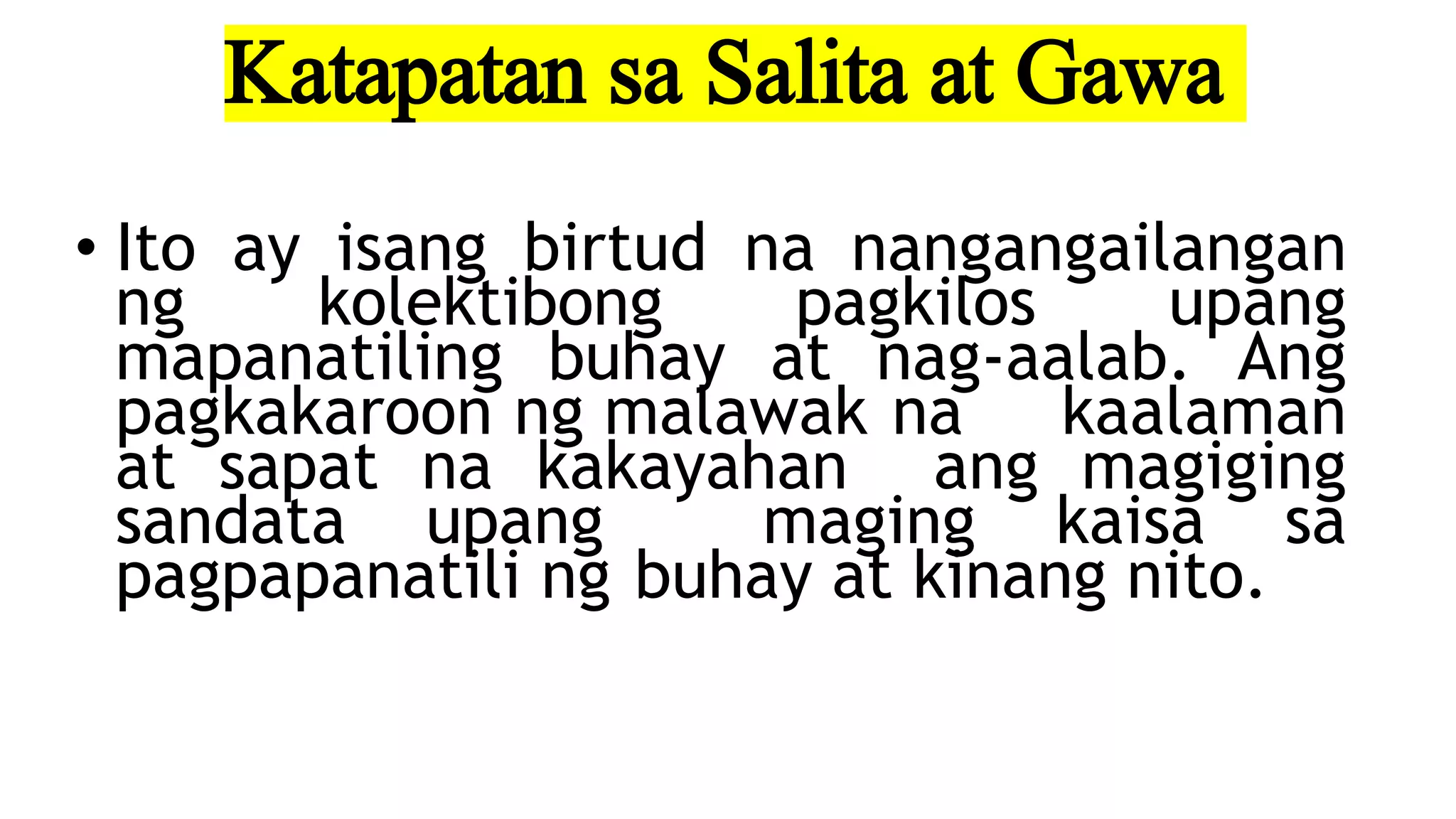 KATAPATAN SA SALITA AT GAWA.pptx