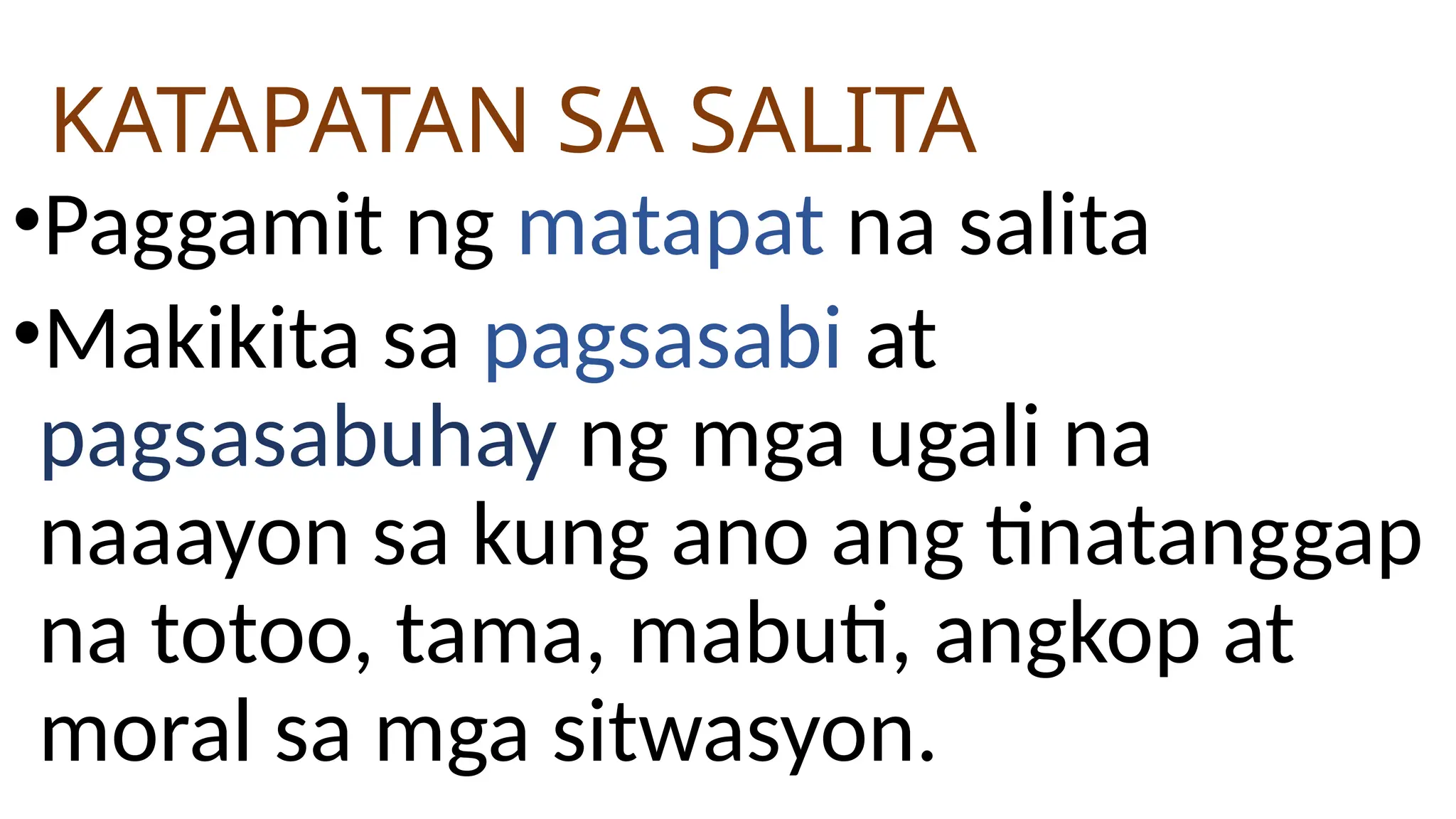 Katapatan sa Salita at sa Gawa-Quarter 4 | PPTX