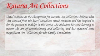 Kataria Art Collections & Pegas Art Gallery Presentation | PPTX