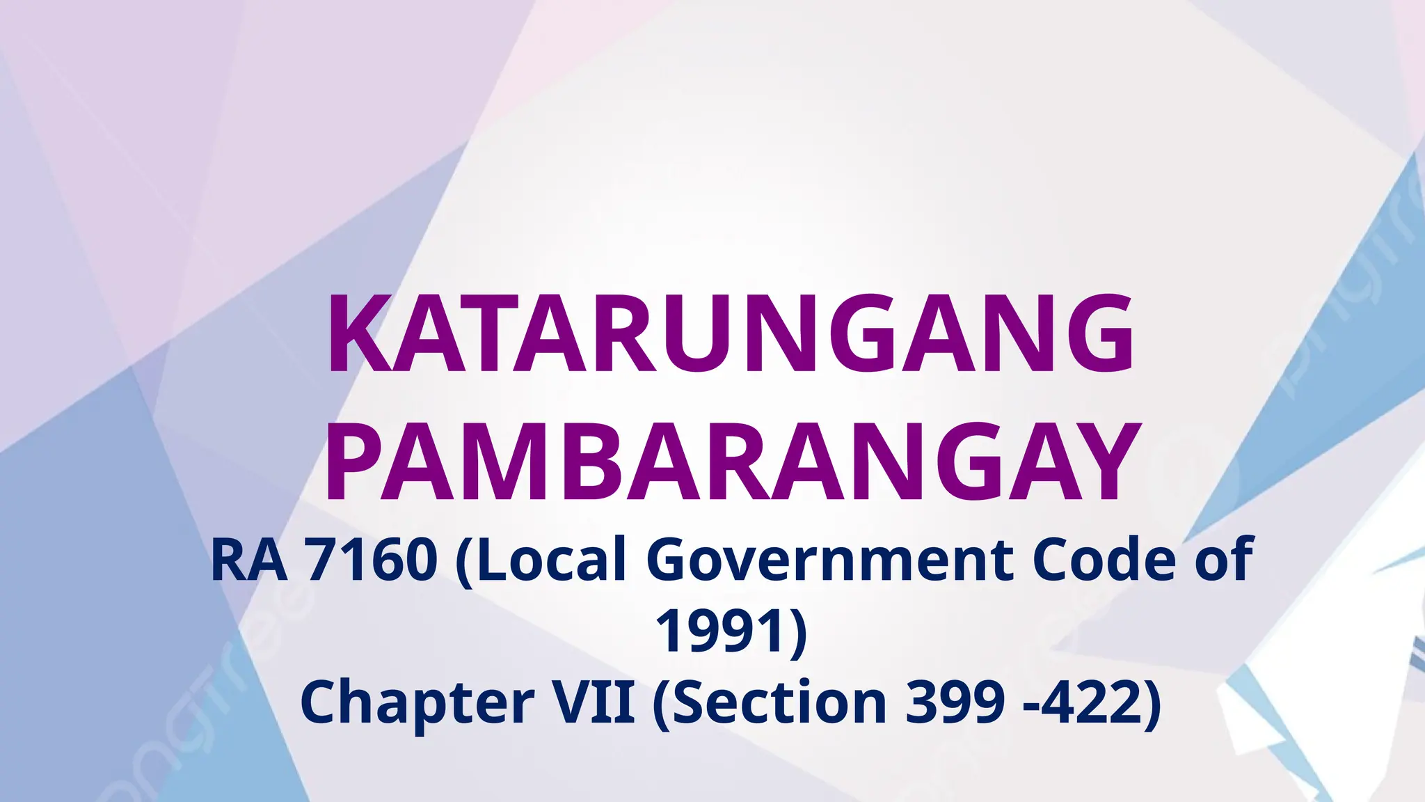 KATARUNGANG PAMBARANGAY.pptx....or the Barangay Justice System of the ...