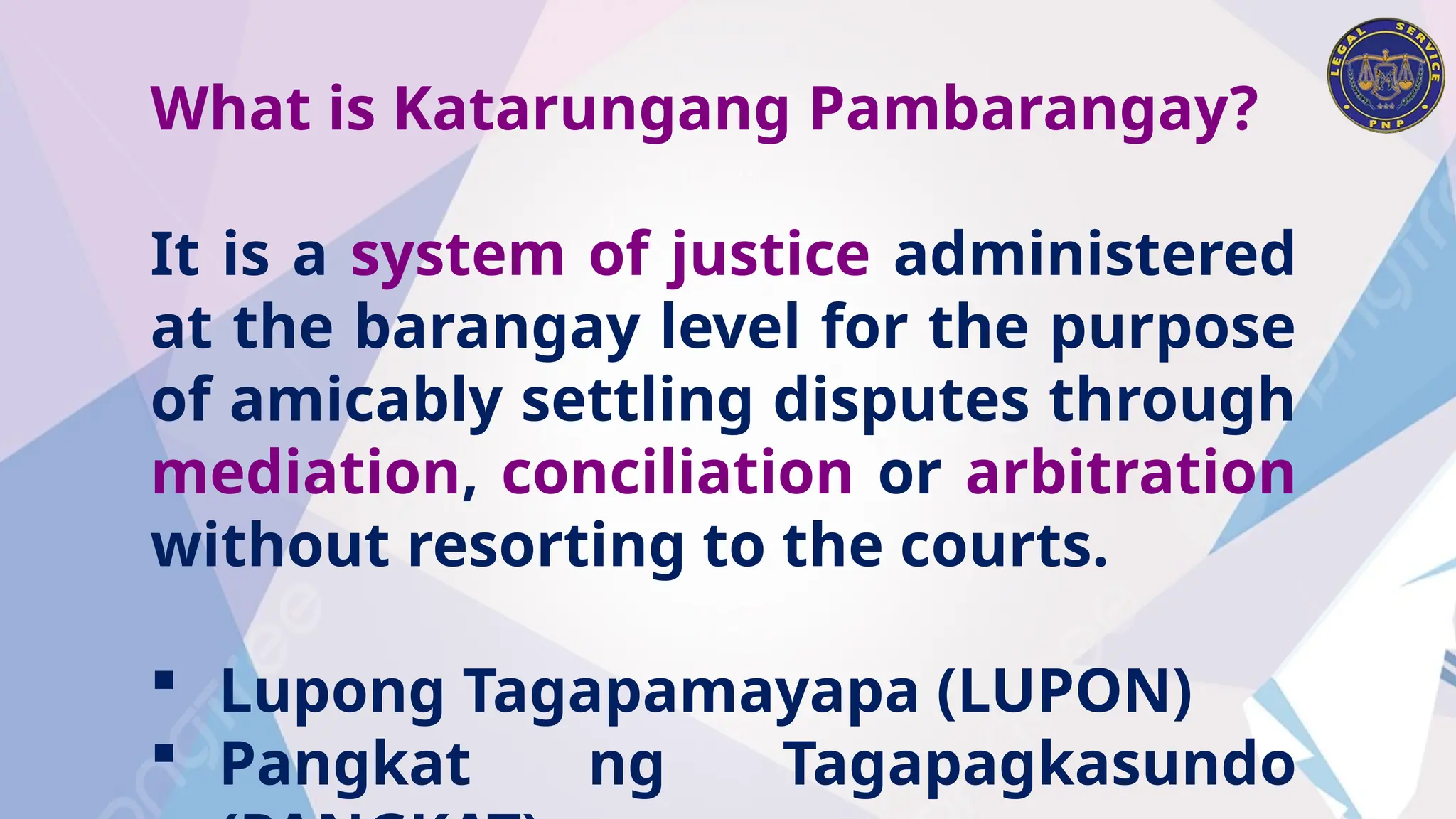 KATARUNGANG PAMBARANGAY.pptx....or the Barangay Justice System of the ...
