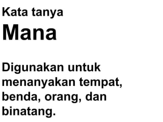 Kata tanya | PPTX