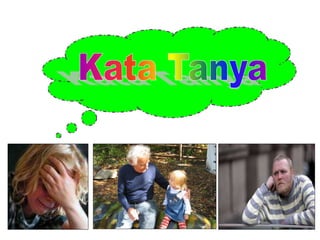 kata tanya.ppt