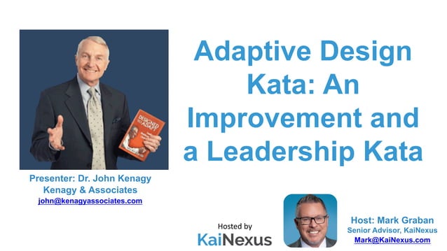 Adaptive Design Kata: An Improvement and a Leadership Kata (FINAL) | PPT
