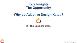 Adaptive Design Kata: An Improvement and a Leadership Kata (FINAL) | PPT