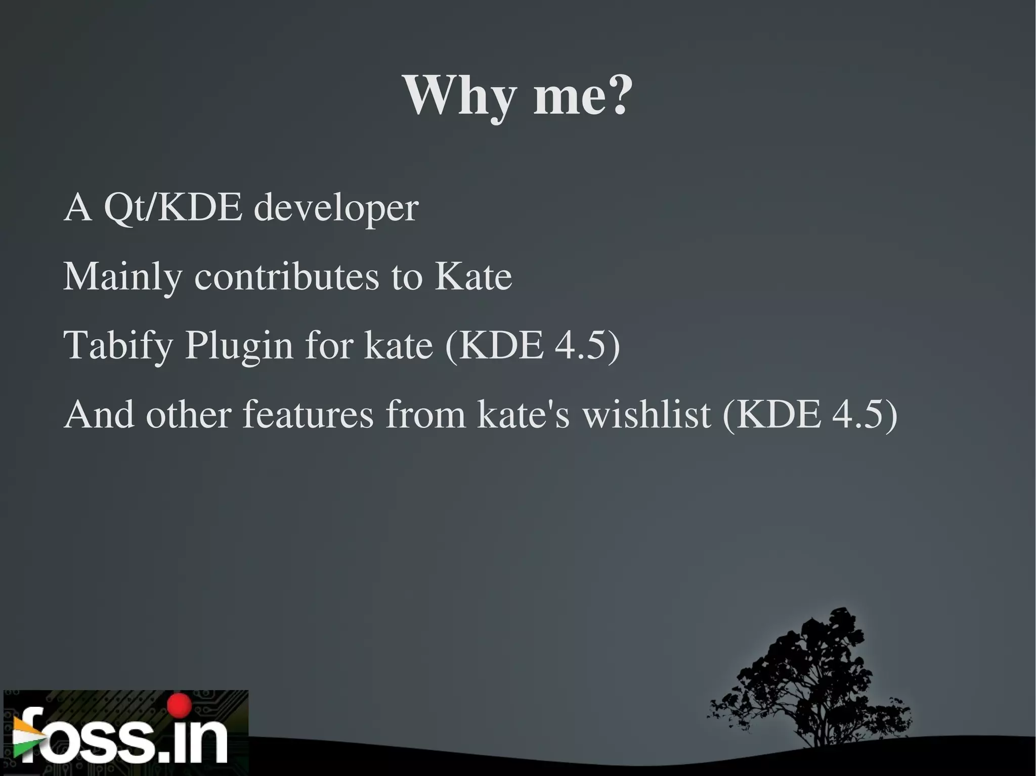 Writing plugins for Kate and enhancing Kate | PPT | Free Download