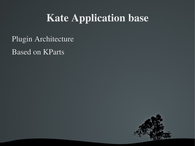 Writing plugins for Kate and enhancing Kate | PPT