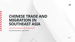 CHINESE-TRADE-MIGRATION AROUND THE WORLD | PPT