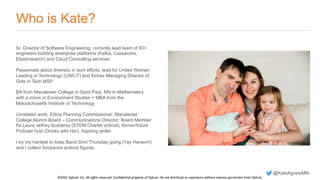 Evolving the Engineering Culture to Manage Kafka as a Service | Kate ...