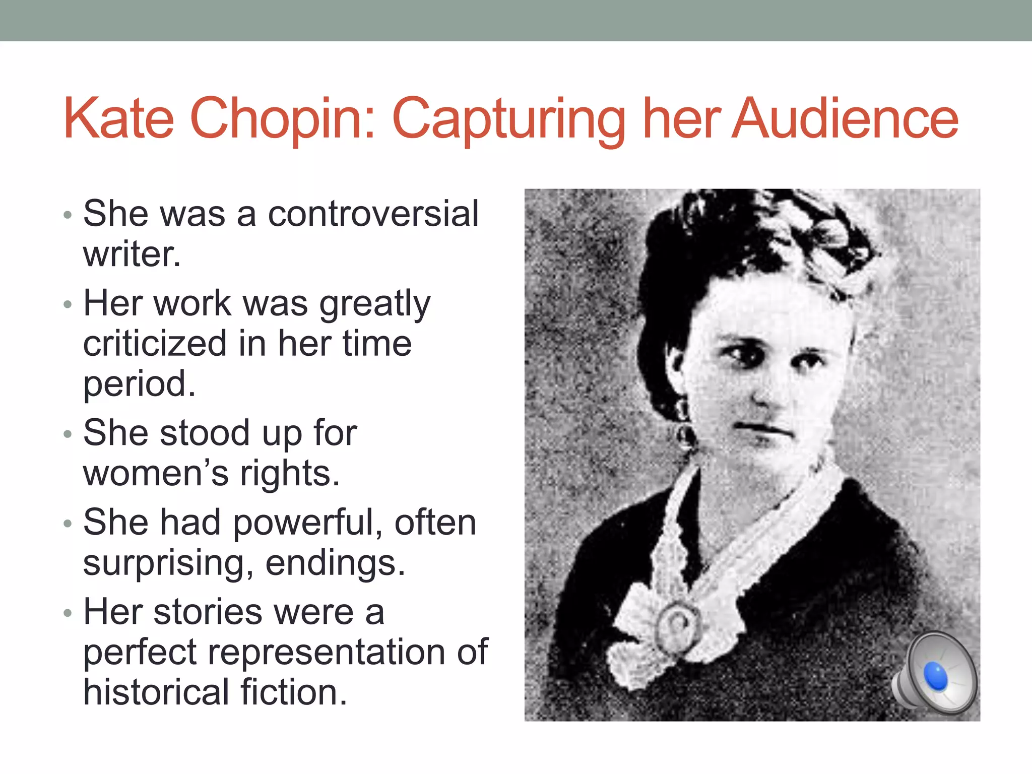 Kate Chopin: Significance of Her Writing | PPT