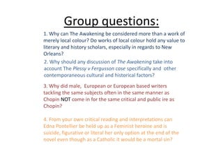 Kate chopin the_awakening_presentaion | PPTX