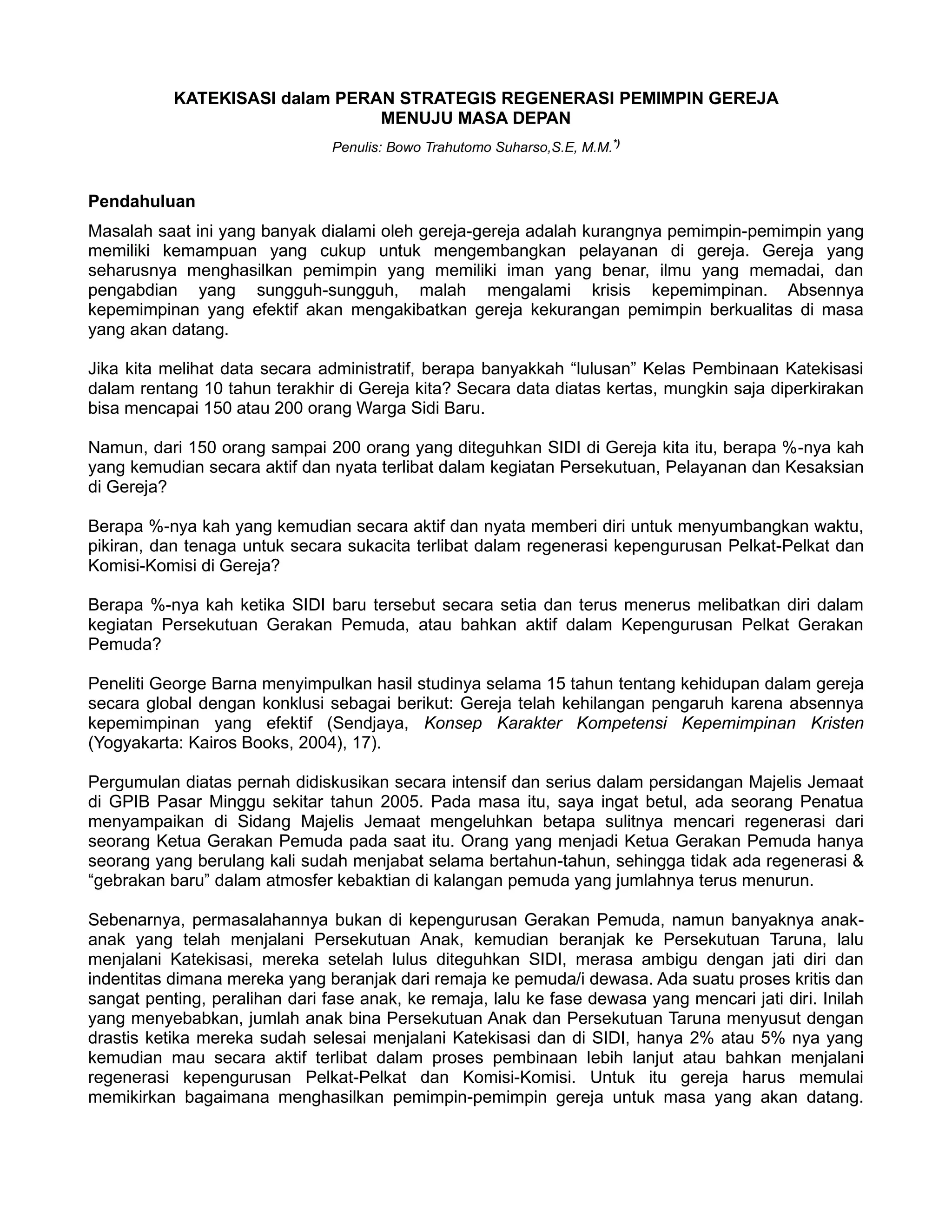 Katekisasi dan peran strategis regenerasi pemimpin masa depan gereja | PDF