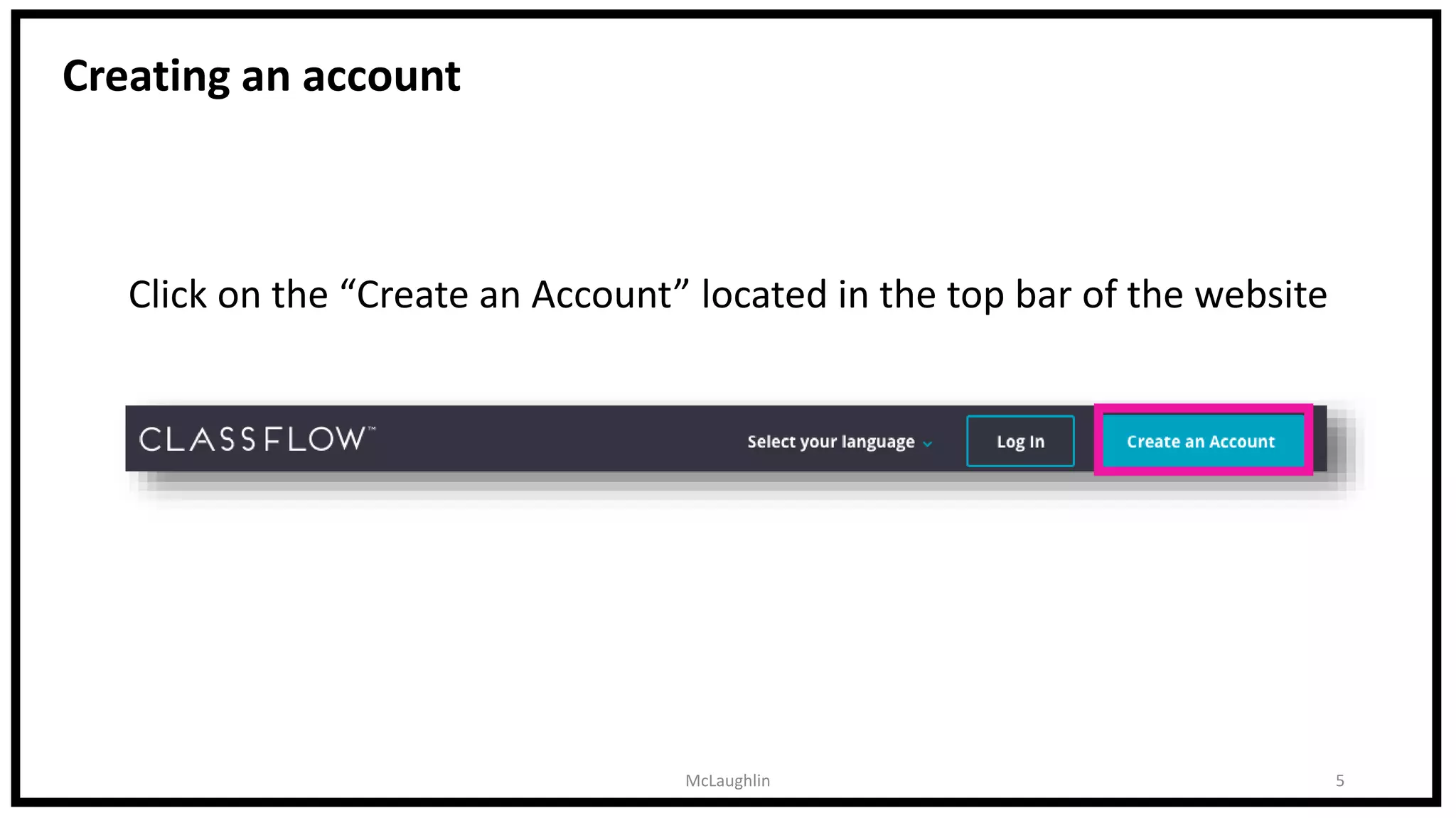 Katelyn McLaughlin's ClassFlow Tutorial | PPTX