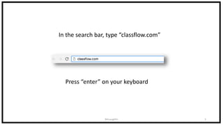 Katelyn McLaughlin's ClassFlow Tutorial | PPTX