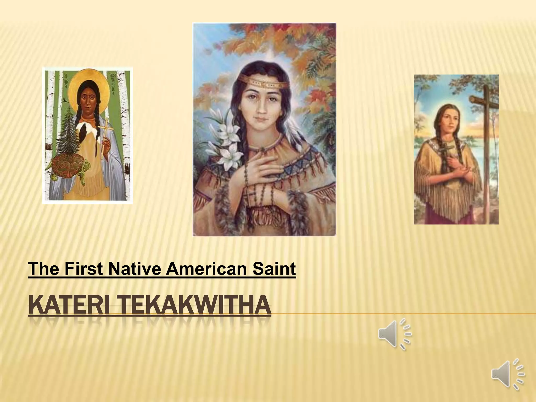 Kateri tekakwitha | PPTX