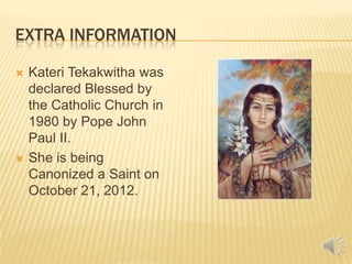 Kateri tekakwitha | PPTX