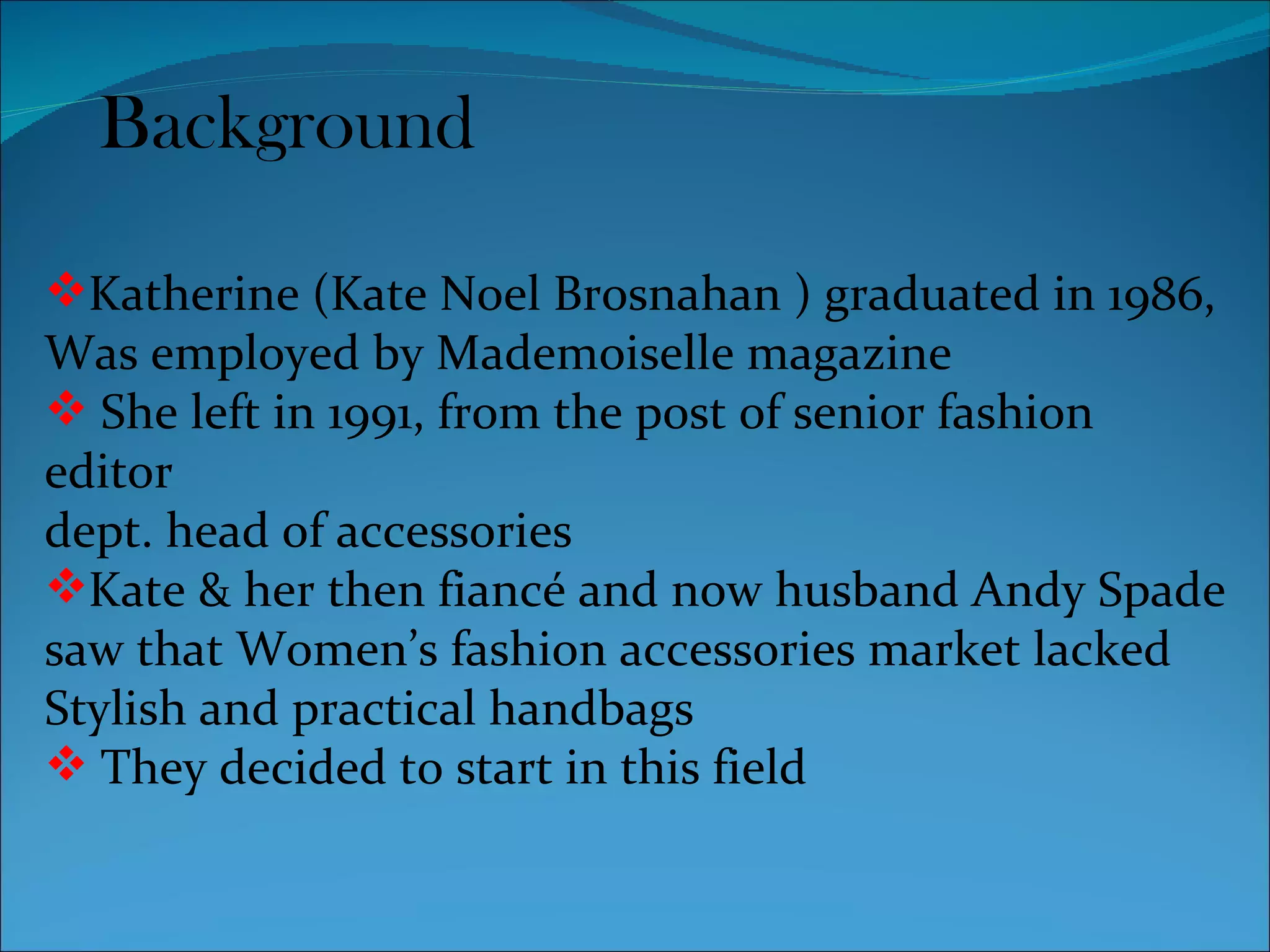 Kate spade case study | PPT