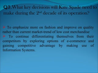 Kate spade case study | PPT