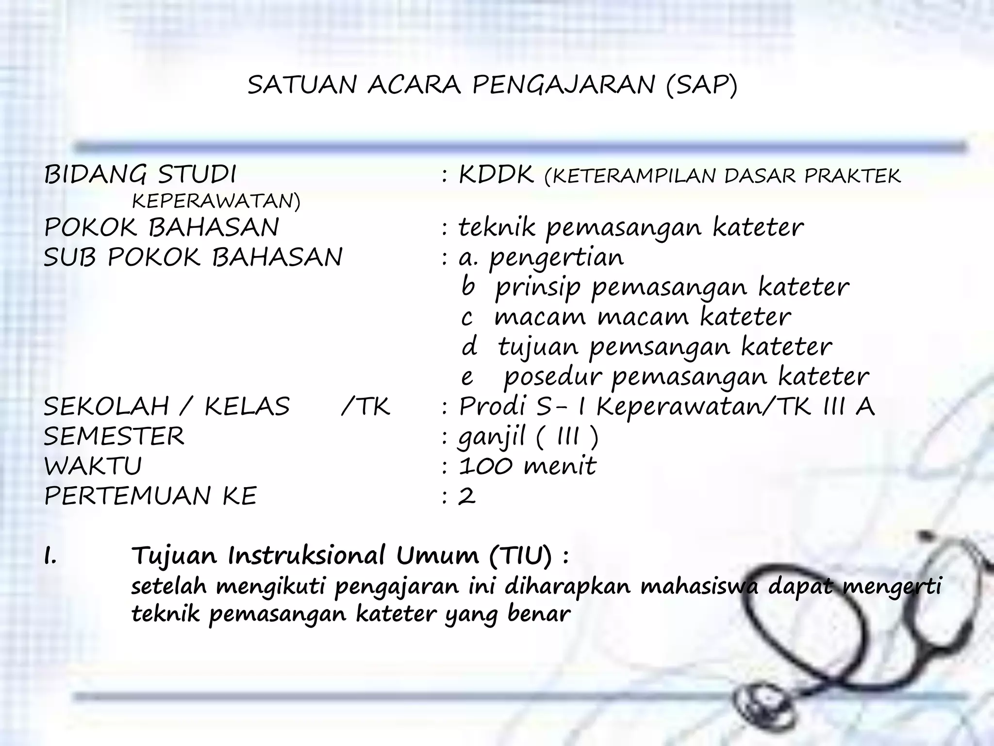 teknik pemasangan Kateter | PPTX