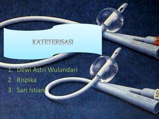 Kateterisasi | PPTX