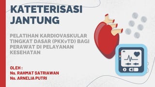 KATETERISASI JANTUNG.pptx