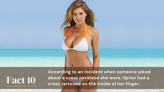 Kate Upton 12 Interesting Unknown Facts .pdf