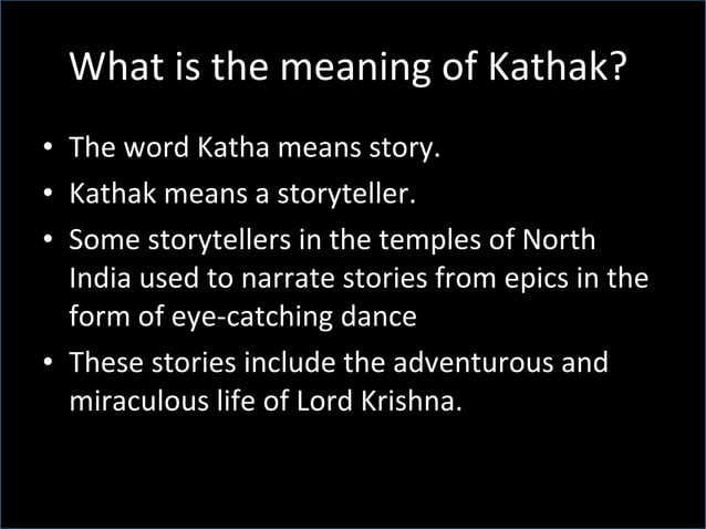 Kathak presentation1 | PPT