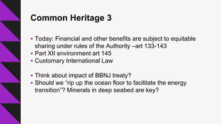 RECENT DEVELOPMENTS IN THE REGULATION OF DEEP SEABED MINING | PPT