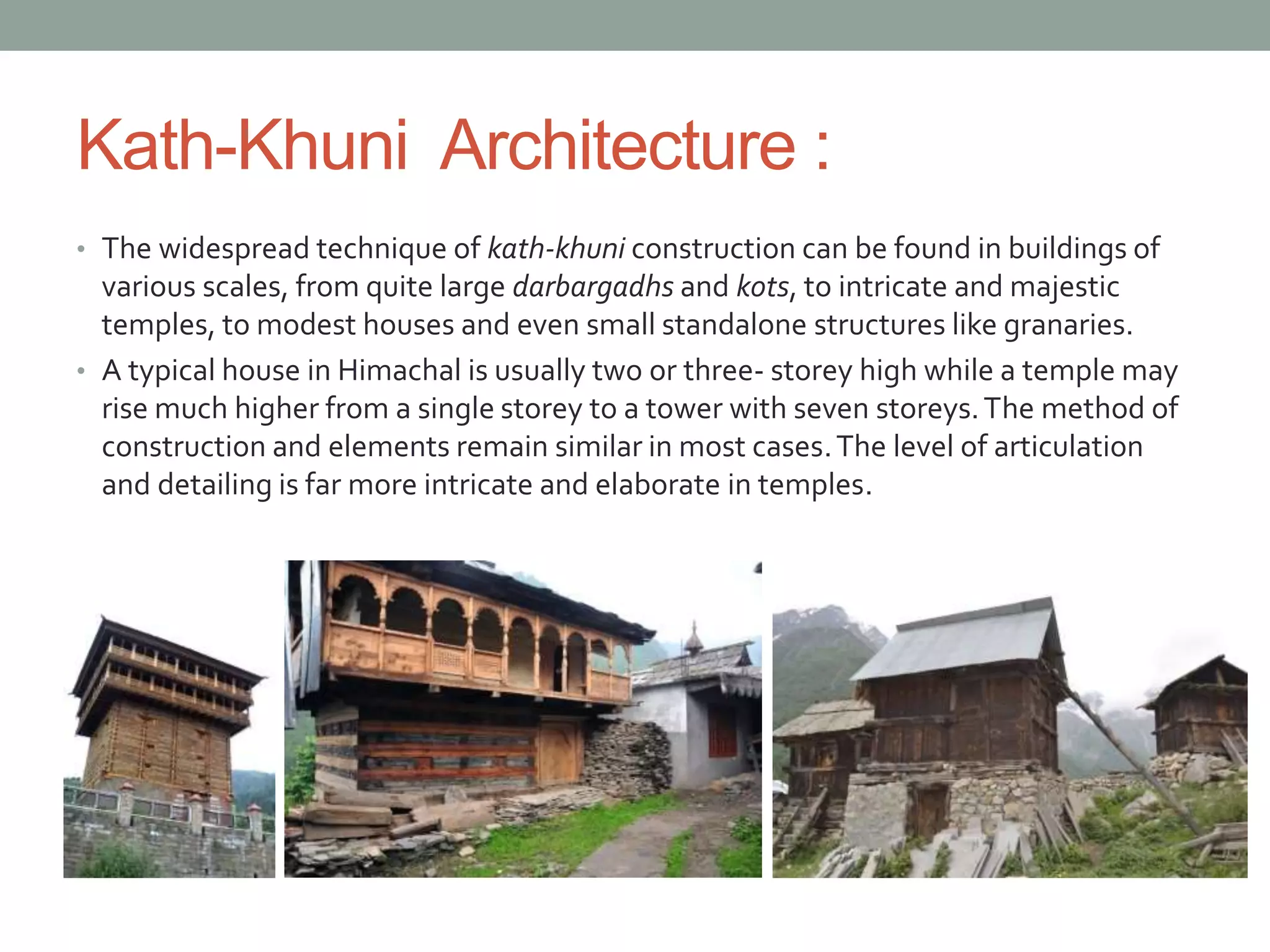 Vernacular Architecture of Himachal Pradesh - Kath kuni architecture | PPTX