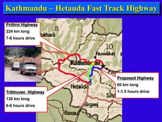 Kathmandu – Hetauda Fast Track Highway | PPTX
