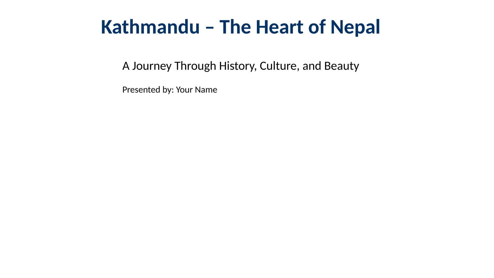 Kathmandu_Presentation_Visual.ppptpptptx | PPT