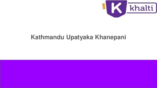 Kathmandu upatyaka khanepani | PPTX