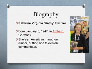 Kathrine switzer | PPTX