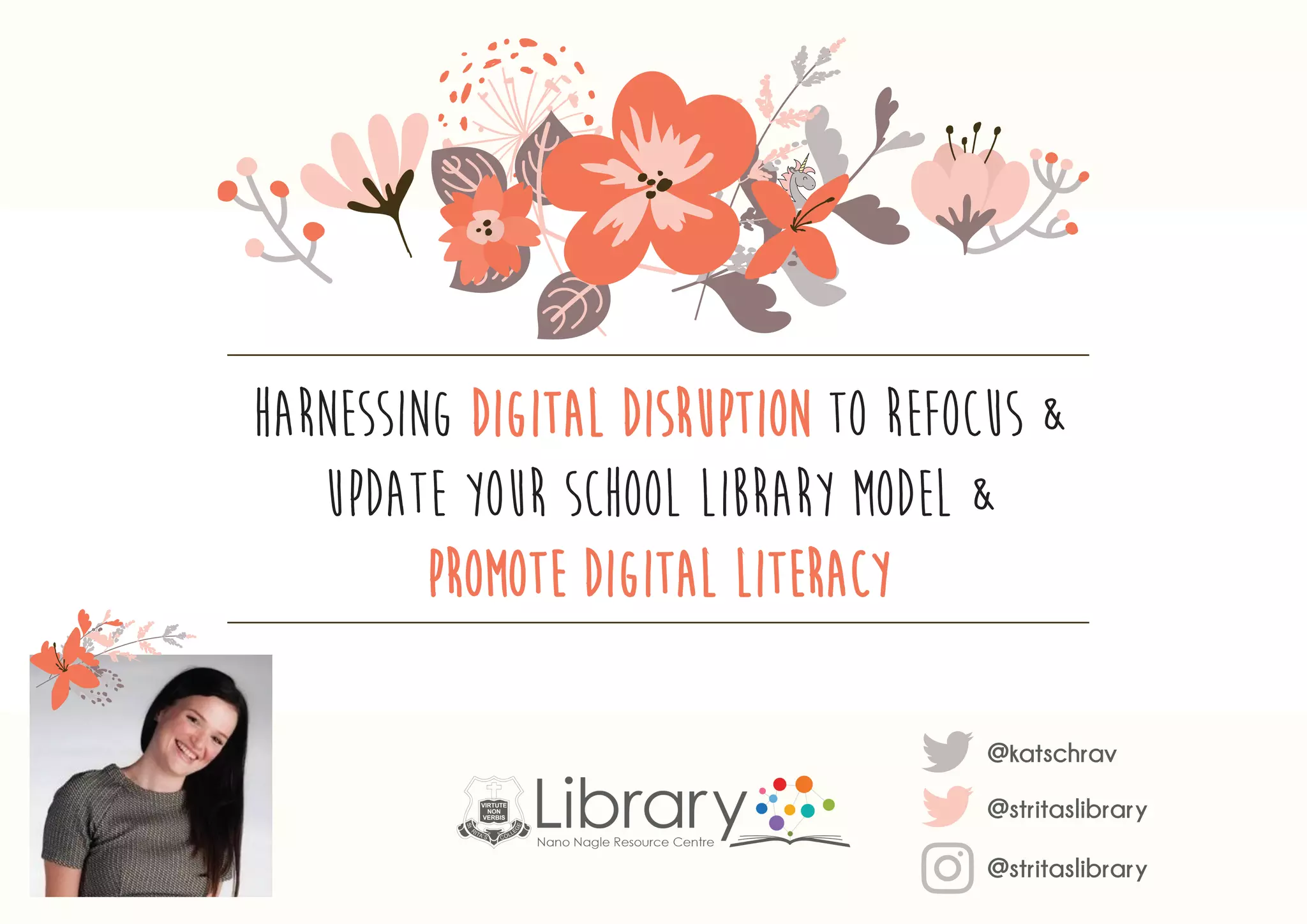 Harnessing Digital Disruption to Refocus & Update Your School Library Model & Promote Digital ...