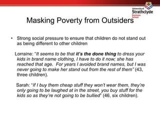 Keeping Up Appearances: Consumption and Masking Poverty - Kathy ...